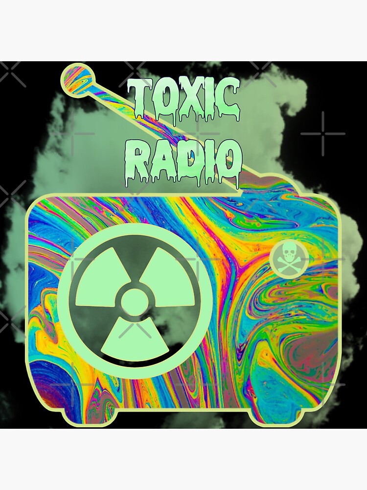 "Toxic Radio" Sticker for Sale by ICheckmateThee | Redbubble