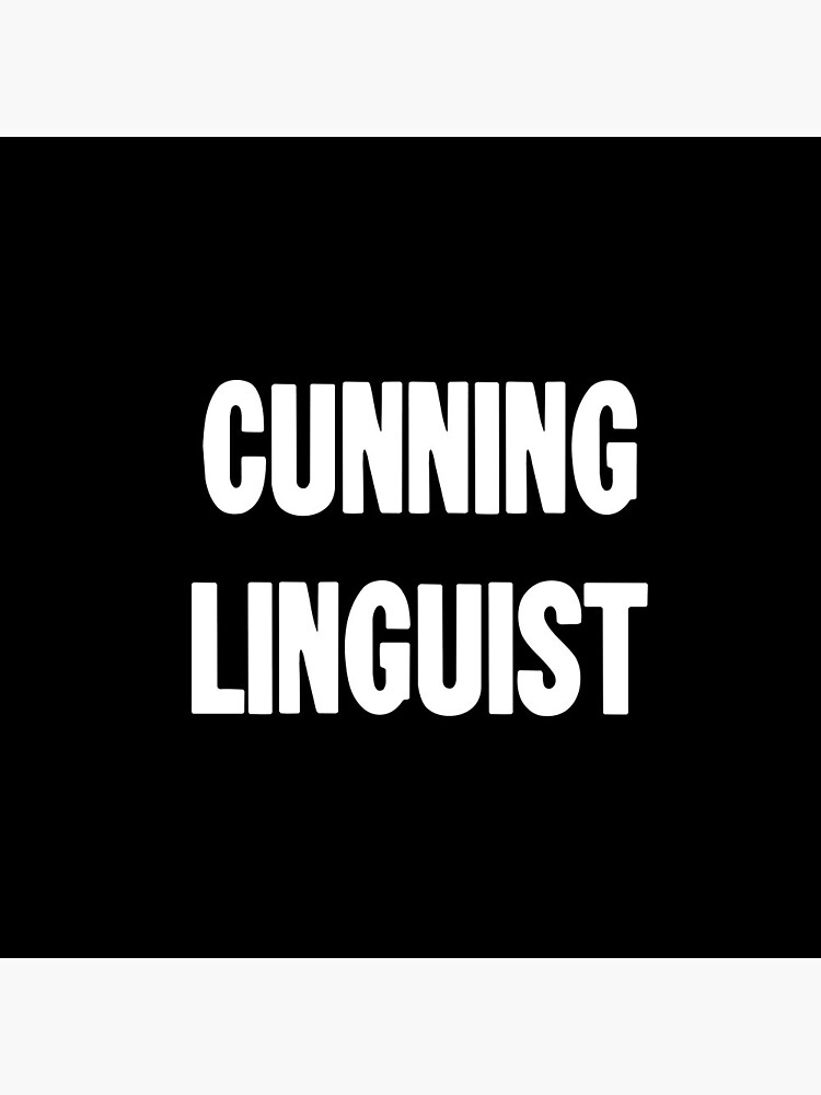 "Cunning Linguist" Pin for Sale by James Hutchings | Redbubble