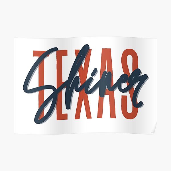 "Shiner Texas // Script Design // State Flag Colors" Poster for Sale by ...