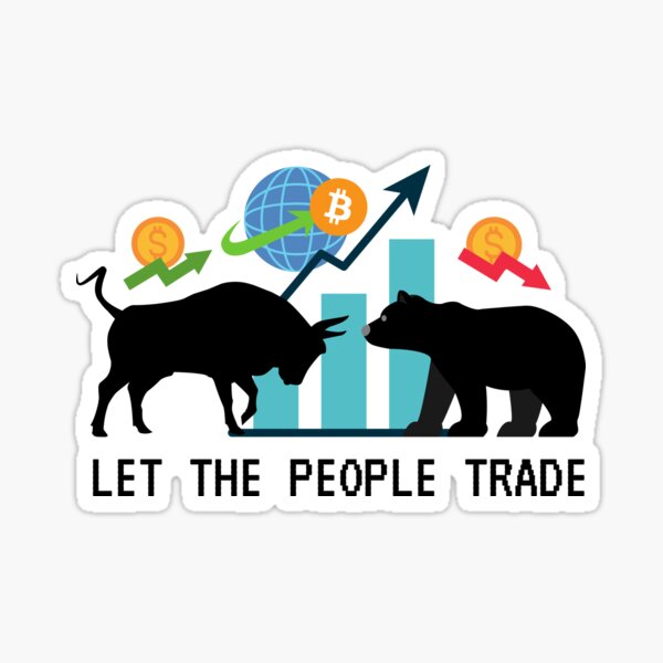 "Let the People Trade - Stock Market Trading" Sticker for Sale by ...