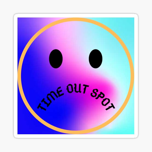 "Time Out Spot For Misbehaving Children" Sticker for Sale by NateHarvey ...