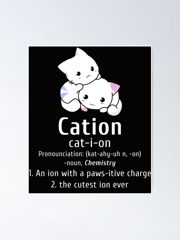 Póster «Cute Science Cat Catión Química Elemento Pawsitive» de ...