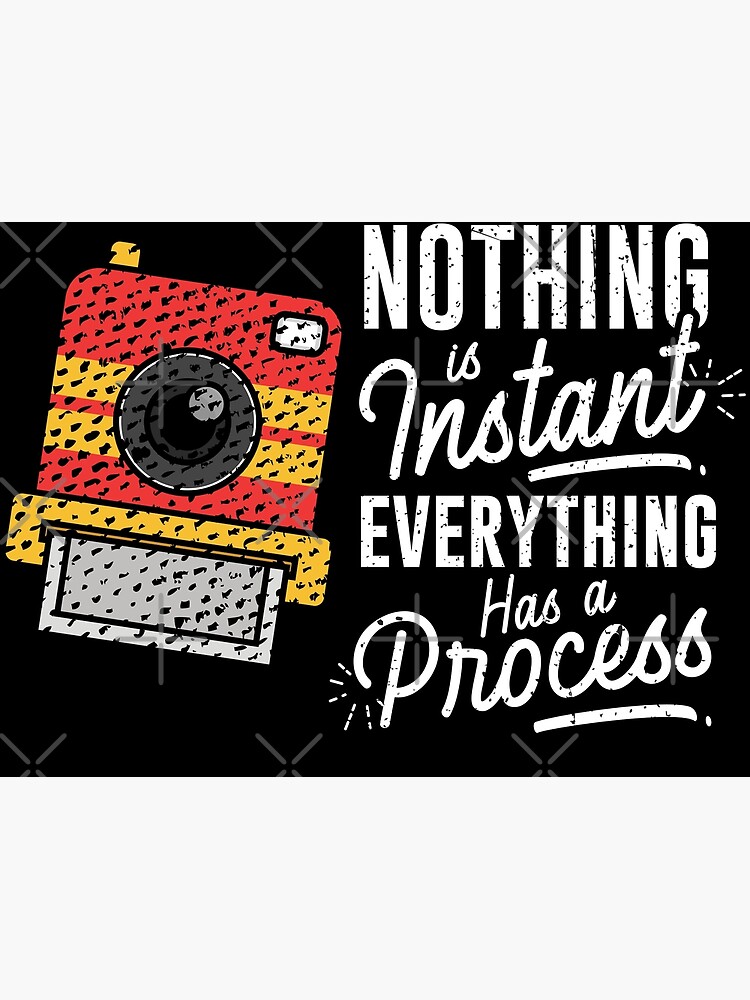 Everything Need Process Quotes Inspirational Quote 🍋🍋🍋🍋