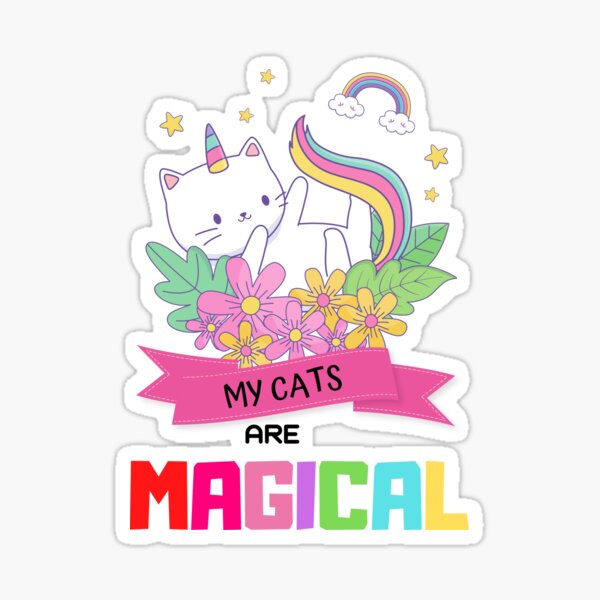 "My cats are magical" Sticker by Chubbycats | Redbubble