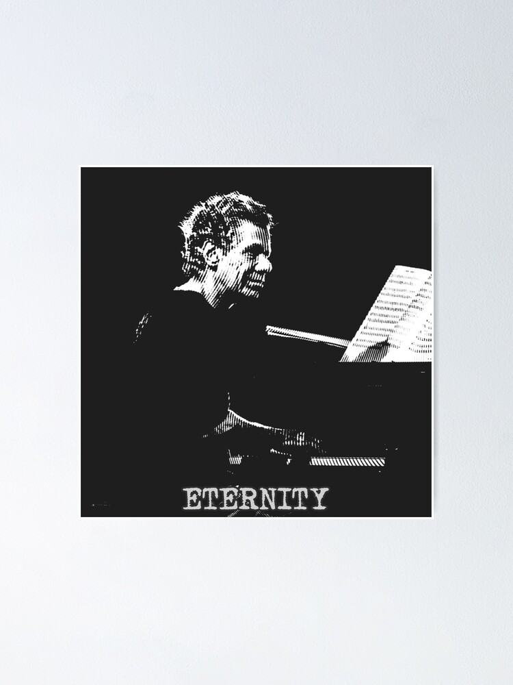 "Eternity - Chick Corea" Poster for Sale by alea-iacta-est | Redbubble
