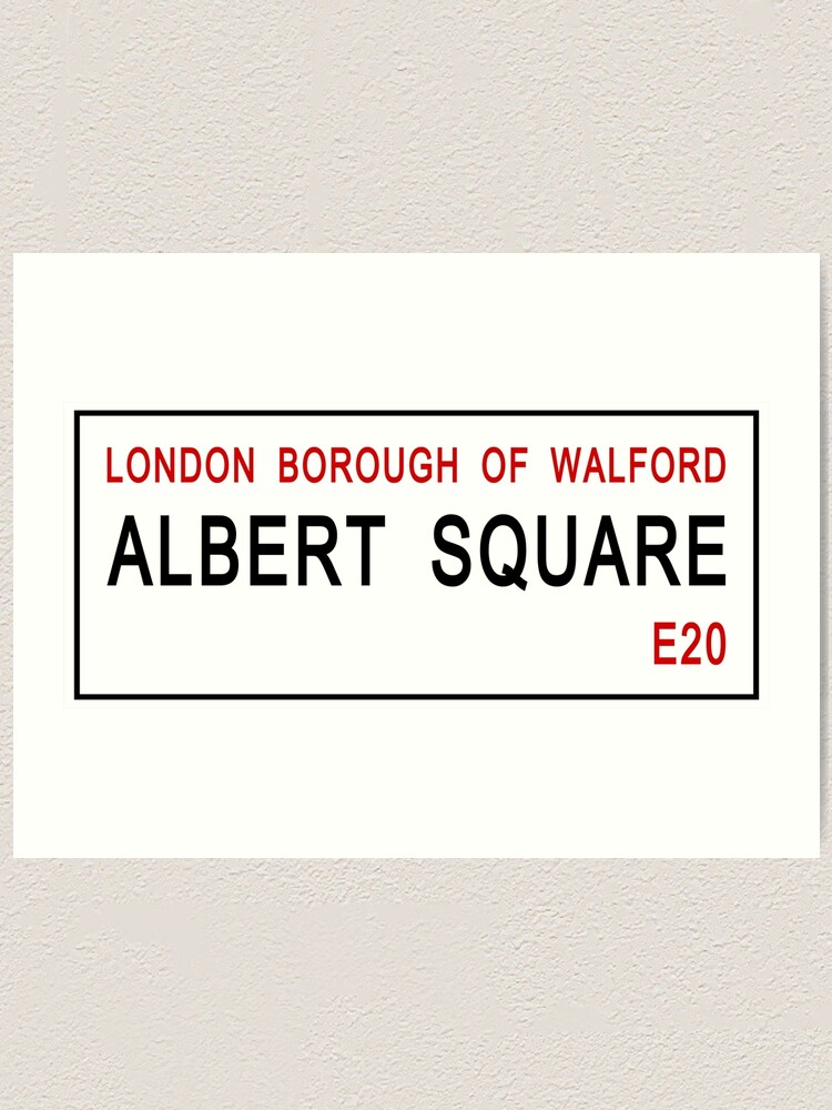 "Eastenders Albert Square Walford E20 London Sign Logo" Art Print for ...