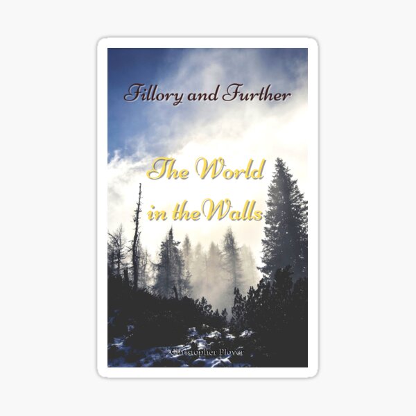 "Fillory and Further / The World in the Worlds" Sticker for Sale by ...