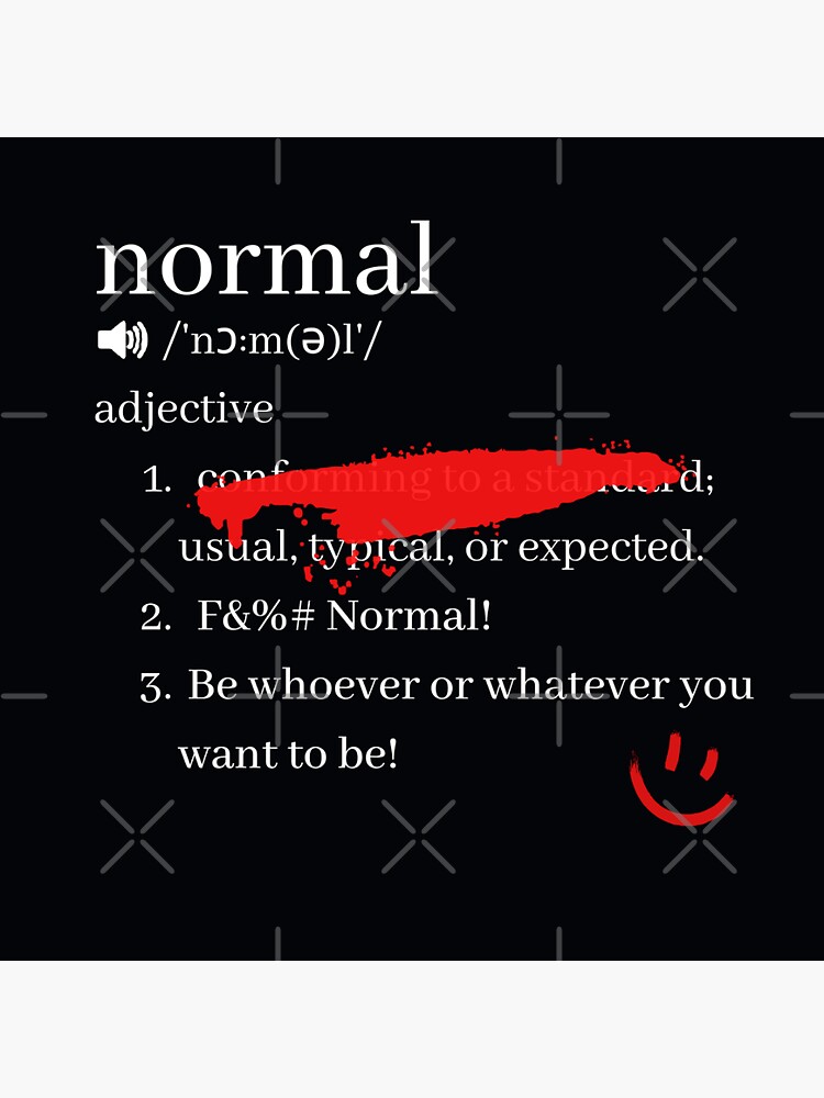 "Definition of Normal" Sticker for Sale by Pumpkin-Prints | Redbubble