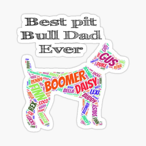 "dad-best bull dad ever " Sticker by Frey-style | Redbubble