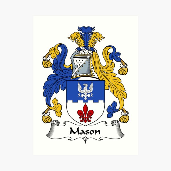 "Mason Coat of Arms / Mason Family Crest" Art Print by ScotlandForever ...