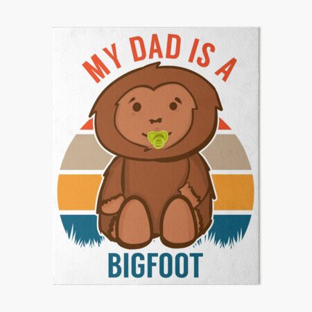 "Cute yeti baby bigfoot cartoon with pacifier / My dad is a bigfoot ...
