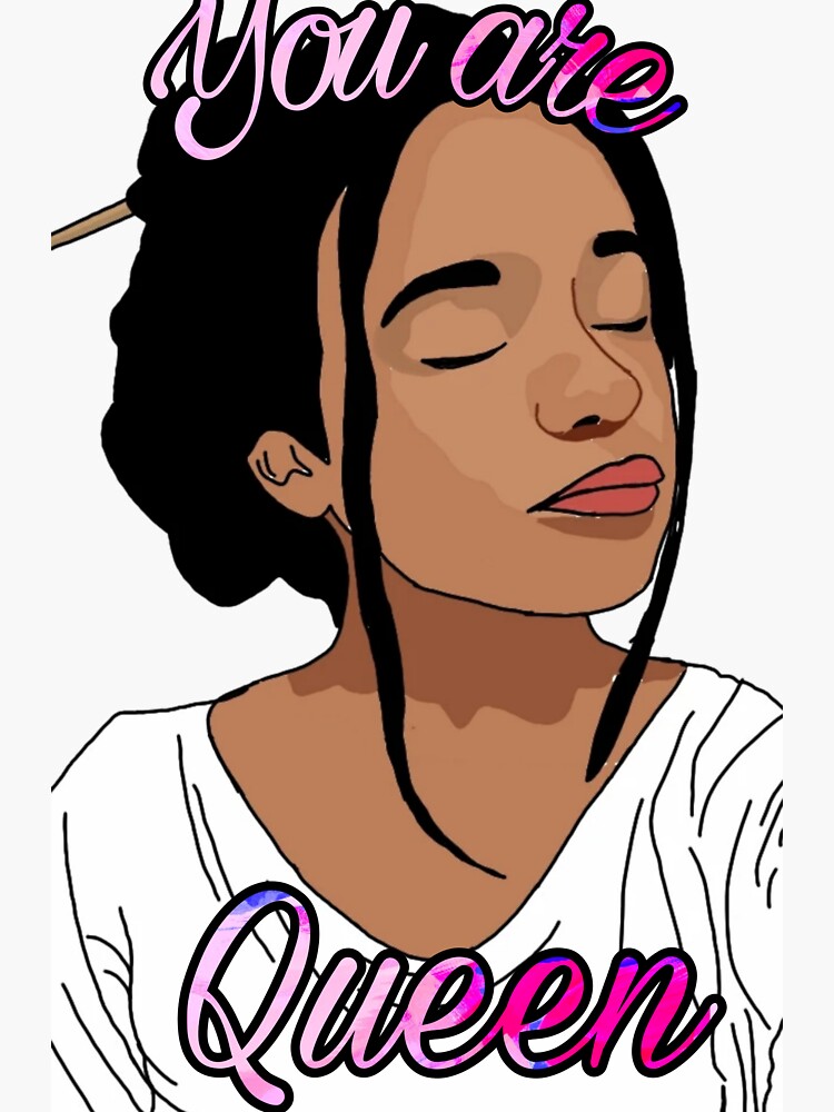 "You are a queen" Sticker for Sale by Blackoo23 | Redbubble