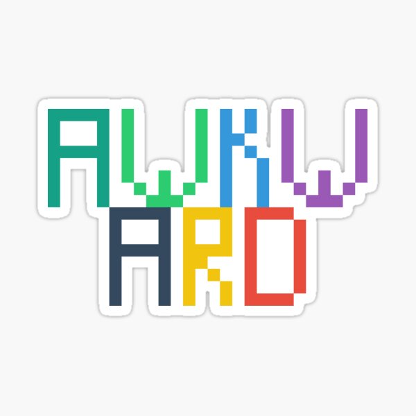 "AWKWARD letters" Sticker by ShadowOblivion | Redbubble