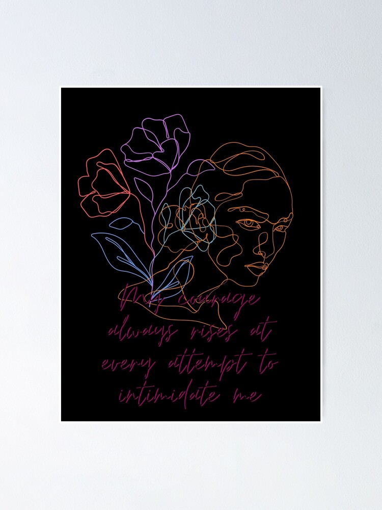 "Jane Austen, Pride and Prejudice, My courage always rises at every ...