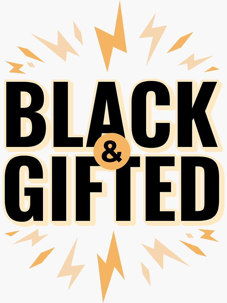 "Black and Gifted" Sticker for Sale by Chikruok | Redbubble