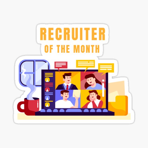 "Recruiter Of The Month" Sticker for Sale by joabaj | Redbubble