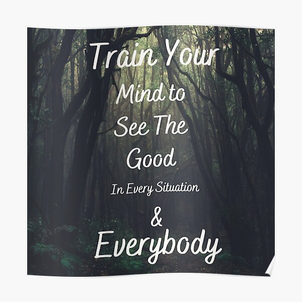 "Positive quote forest background" Poster by Rohan-Iqbal | Redbubble
