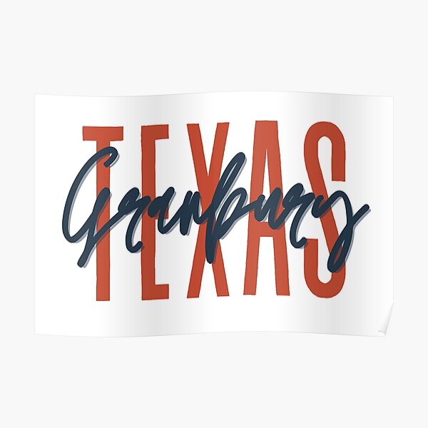 "Granbury Texas // Script Design // State Flag Colors" Poster by ...
