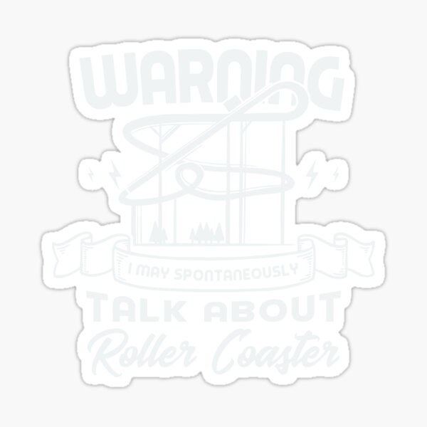 "Roller coaster Gifts for a Roller coaster Fan" Sticker for Sale by ...