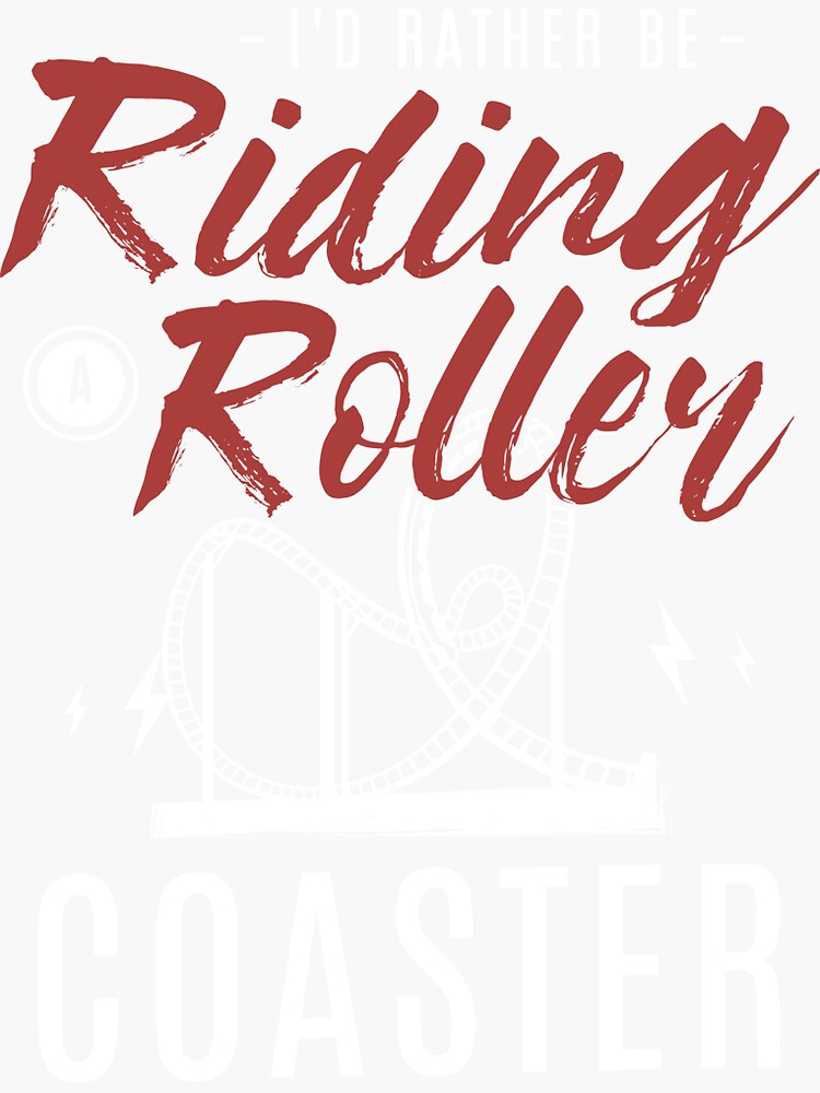 "Roller coaster Gifts for a Roller coaster Fan" Sticker for Sale by ...