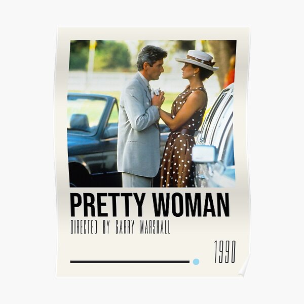"Pretty Woman Movie Poster Art" Poster for Sale by watsoncambrey ...