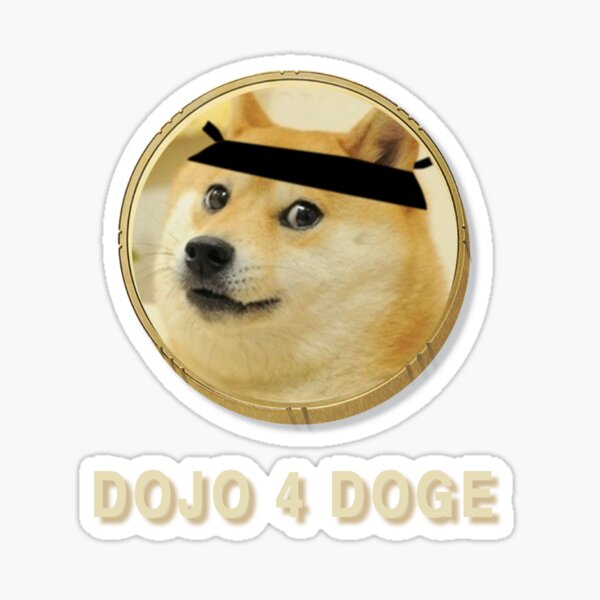 "Dojo 4 Doge" Sticker for Sale by markmunyui | Redbubble