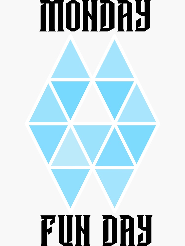"Monday Fun Day Motivation" Sticker for Sale by jakejr00 | Redbubble