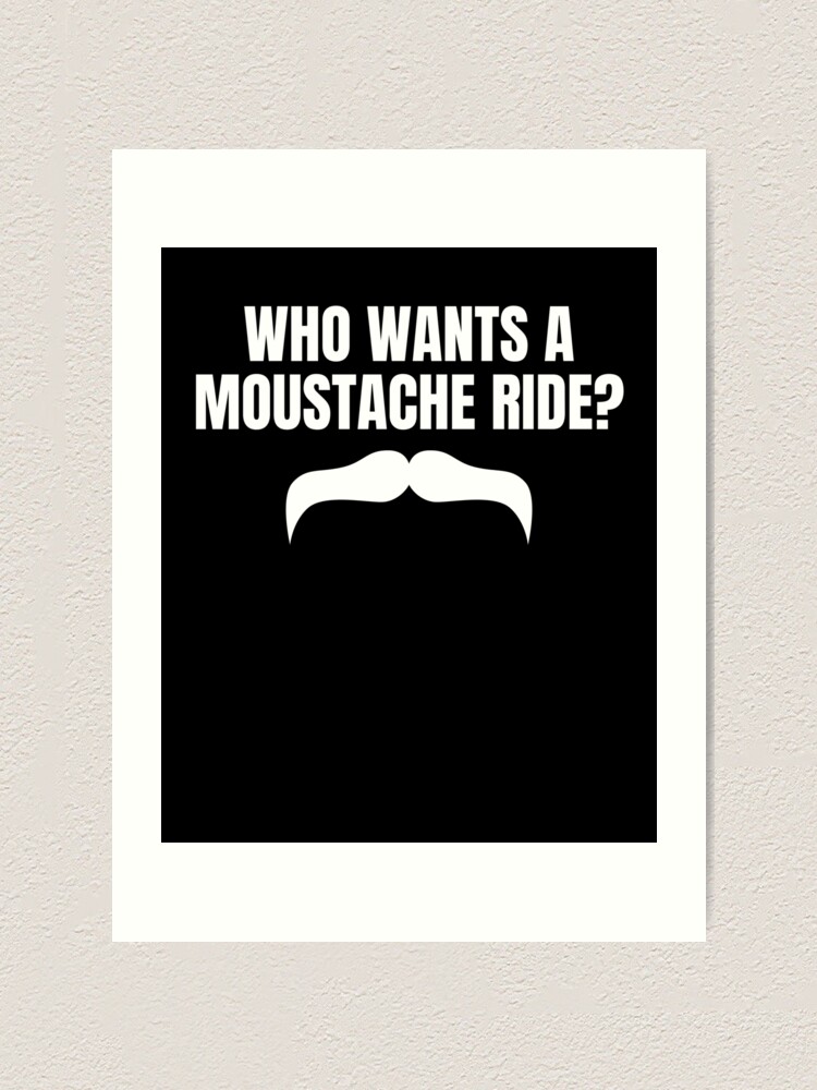 Moustache Ride Quotes