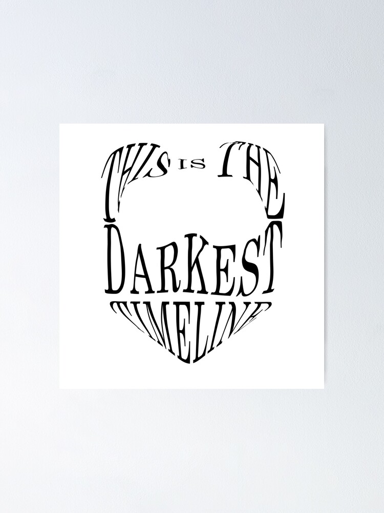 "Community, DARKEST TIMELINE " Poster for Sale by Doolman | Redbubble