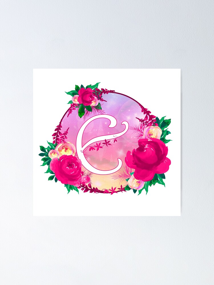 "The Letter 'E' Pink Floral Monogram" Poster for Sale by Bumblefuzzies ...