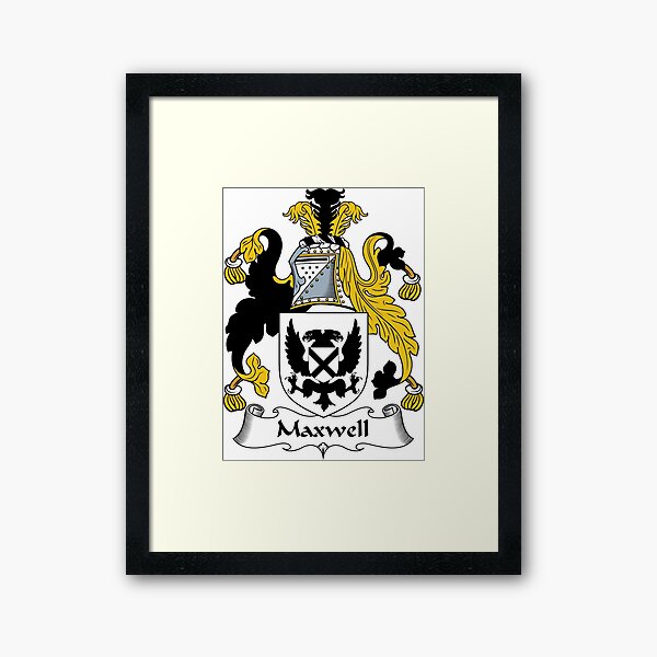 "Maxwell Coat of Arms / Maxwell Family Crest" Framed Art Print for Sale ...