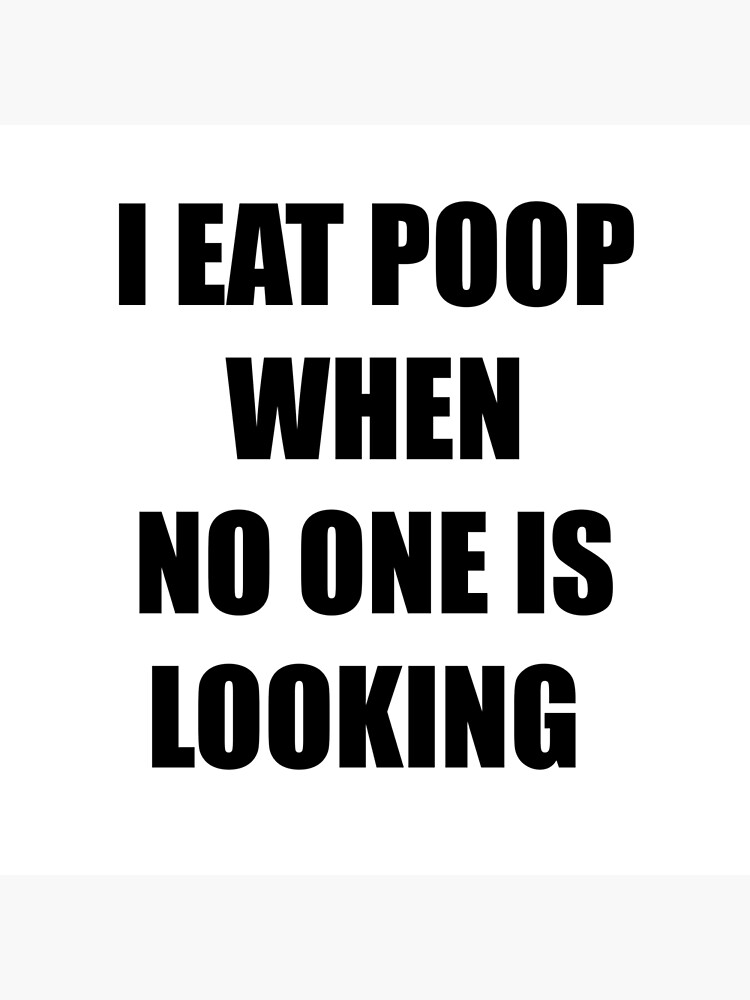 Poop Eater Memes