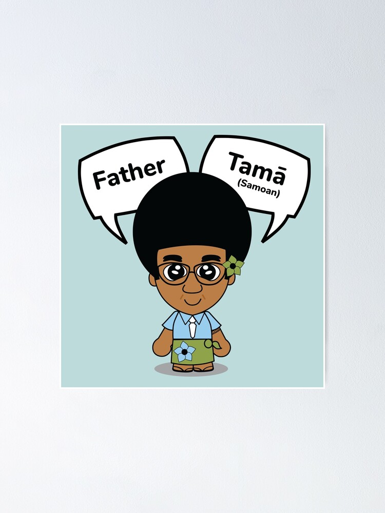 "Samoan Father, Samoan Dad, Samoan Tamā, Samoan Man Cartoon" Poster for ...
