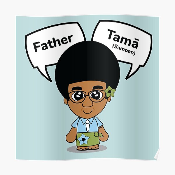 "Samoan Father, Samoan Dad, Samoan Tamā, Samoan Man Cartoon" Poster for ...