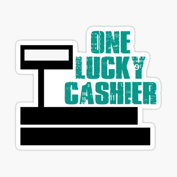 "ONE LUCKY CASHIER" Sticker by samuelndathe | Redbubble