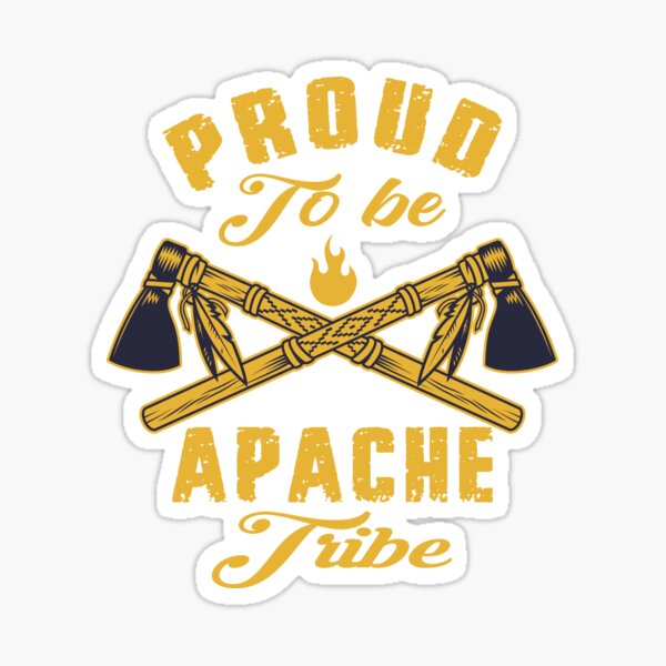 "NATIVE AMERICAN-PROUD TO BE APACHE TRIBE" Sticker by nativeStor ...