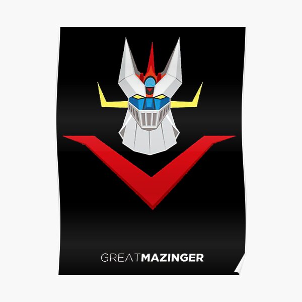 "Mazinger Z Great Mazinger" Poster for Sale by ZeyEm | Redbubble