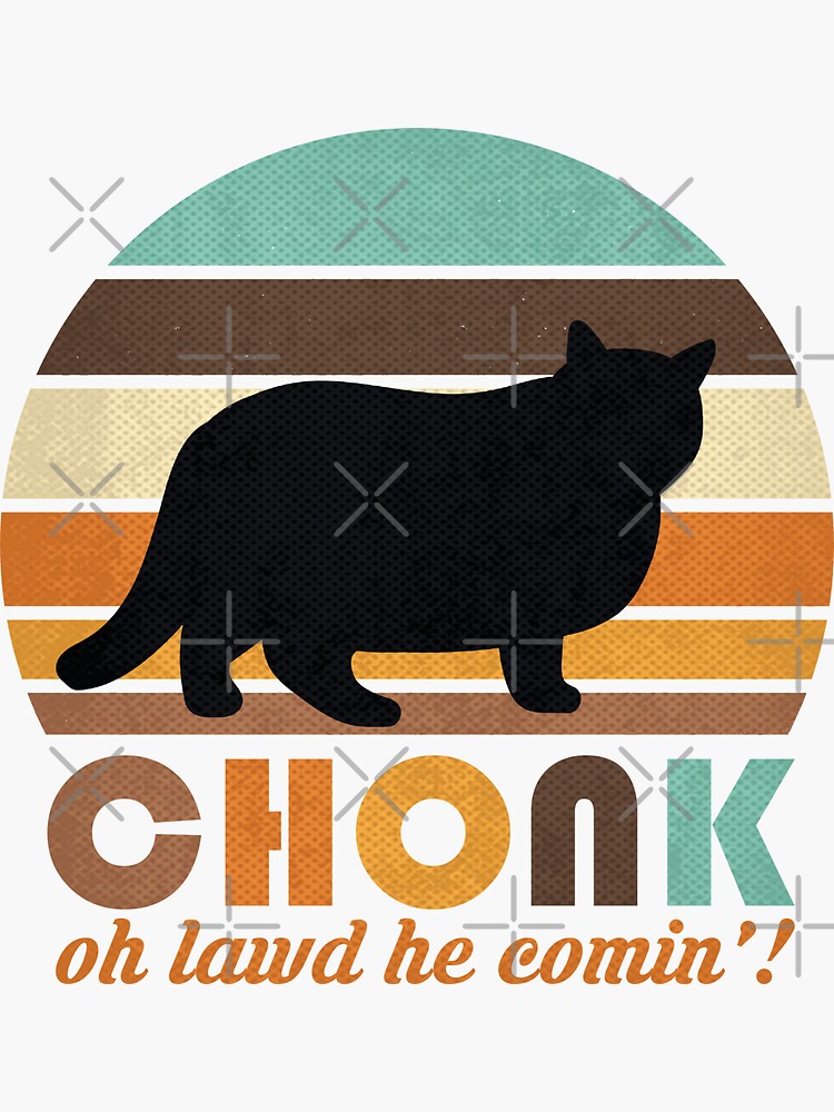 "Funny Chonk Scale Cat Meme Memes" Sticker by design880 | Redbubble