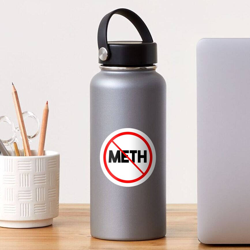 "No Meth" Sticker by StickerShanty | Redbubble