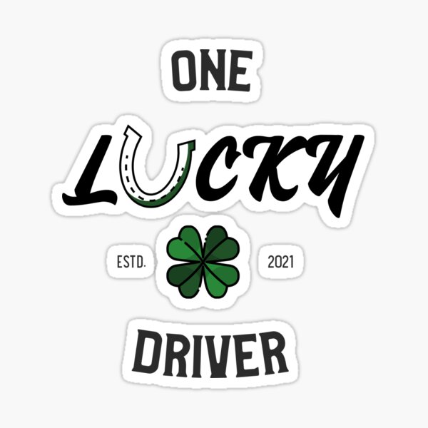 "One Lucky Driver" Sticker for Sale by Hristova999 | Redbubble