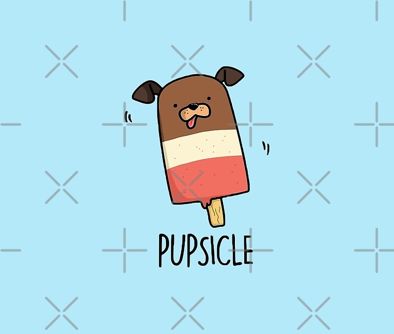 "Pupsicle Puppy Popsicle Cartoon Pun" by 14Smith15 | Redbubble