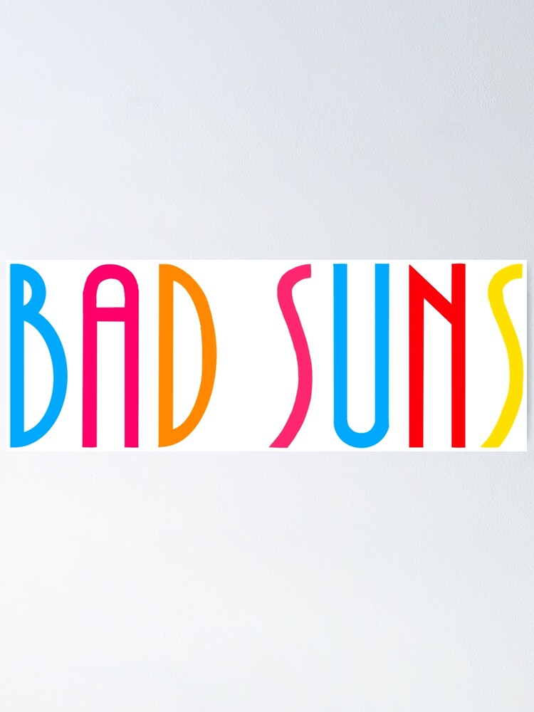 "bad sun logo color" Poster for Sale by beevense | Redbubble