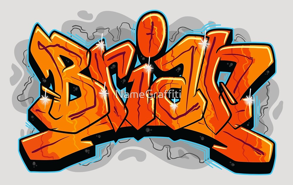 "Brian Graffiti Name" by NameGraffiti | Redbubble