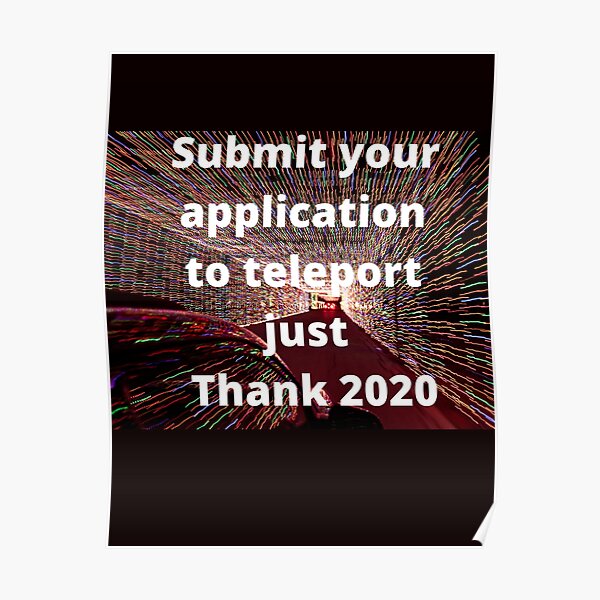 "Teleport" Poster for Sale by AngeWingz1 | Redbubble