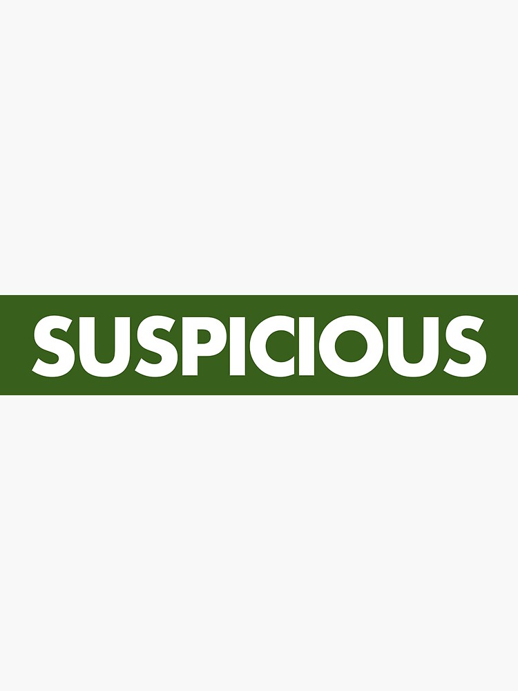 "Suspicious design " Sticker for Sale by EXOTIC-BANANA | Redbubble
