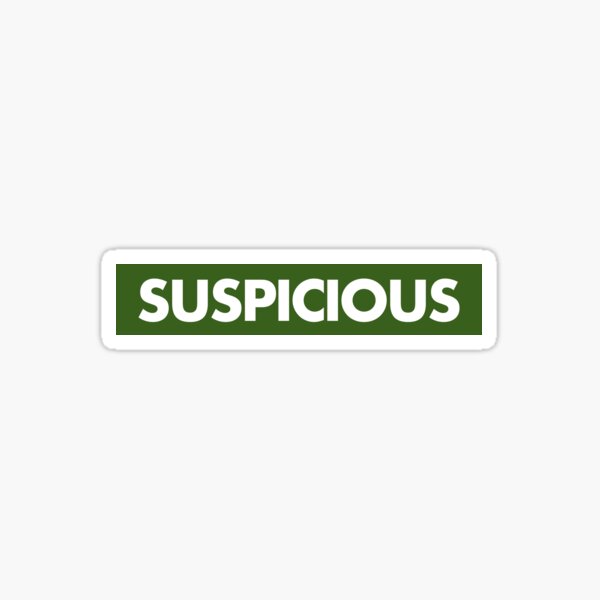 "Suspicious design " Sticker for Sale by EXOTIC-BANANA | Redbubble