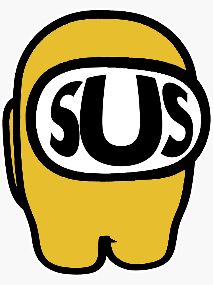 "SUS sticker" Sticker for Sale by EXOTIC-BANANA | Redbubble