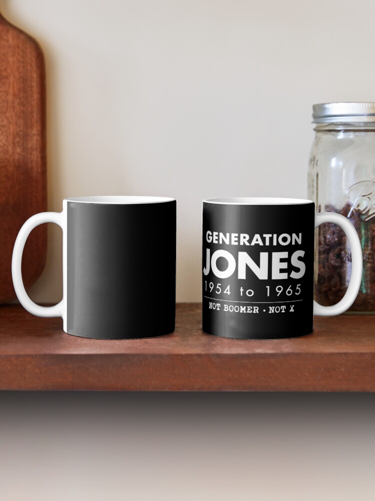 "Generation Jones" Coffee Mug for Sale by twHistory | Redbubble