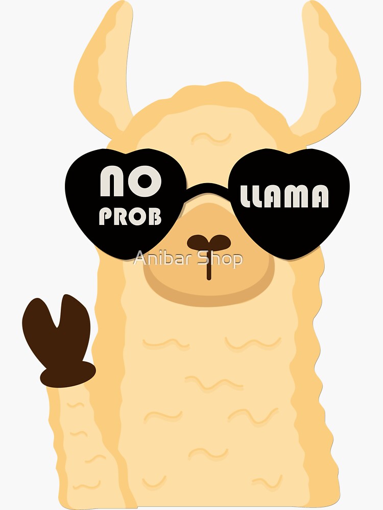 "No Prob Llama glasses" Sticker for Sale by Anibar1one | Redbubble