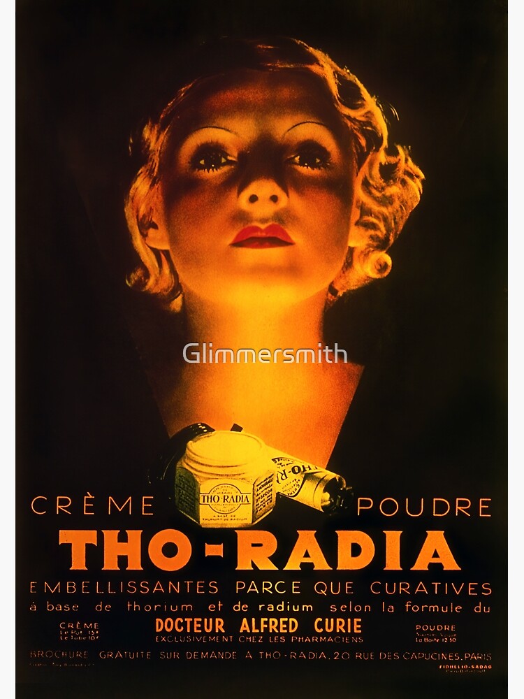 "Tho-Radia Radioactive Radium Makeup Cosmetics" Poster by Glimmersmith ...